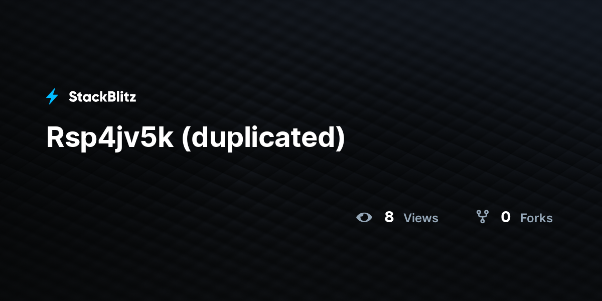 Rsp4jv5k (duplicated) - StackBlitz