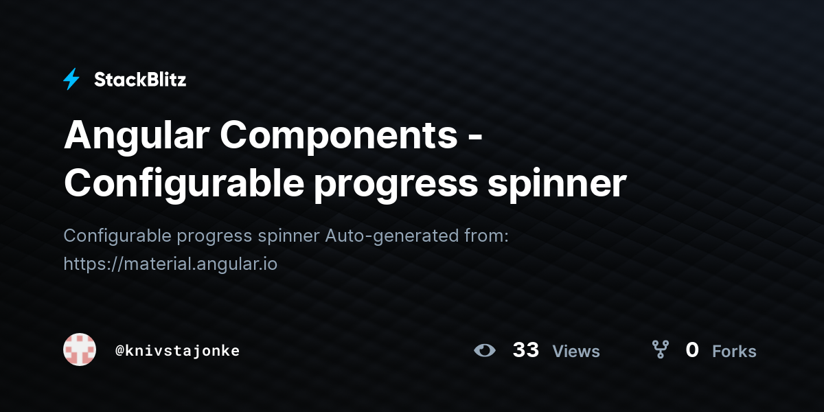 Angular Components - Configurable progress spinner - StackBlitz