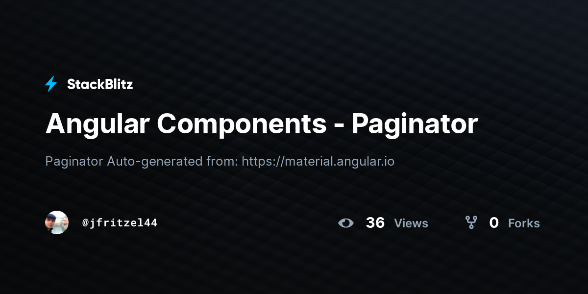 Angular Components - Paginator - StackBlitz Angular Components - Paginator - StackBlitz