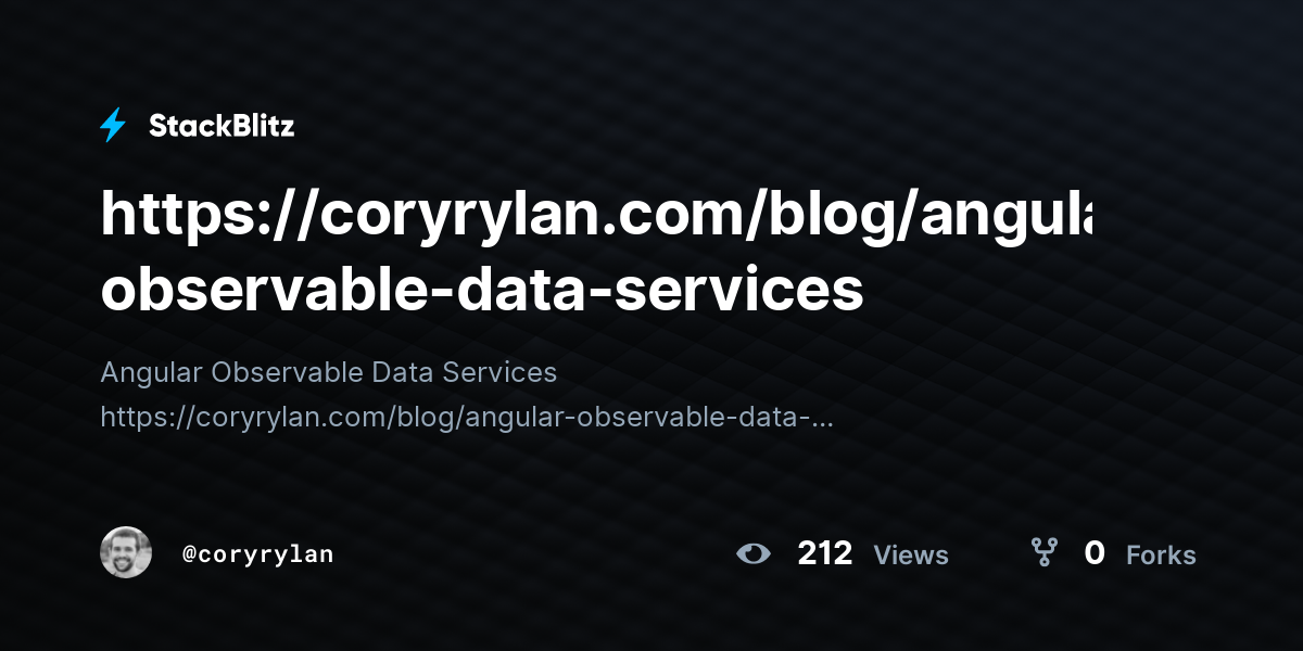 https://coryrylan.com/blog/angular-observable-data-services - StackBlitz