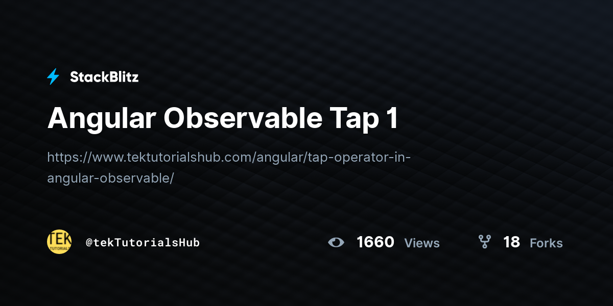 Angular Observable Tap 1 - StackBlitz