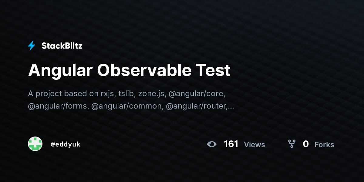 Angular Observable Test - StackBlitz Angular Observable Test - StackBlitz