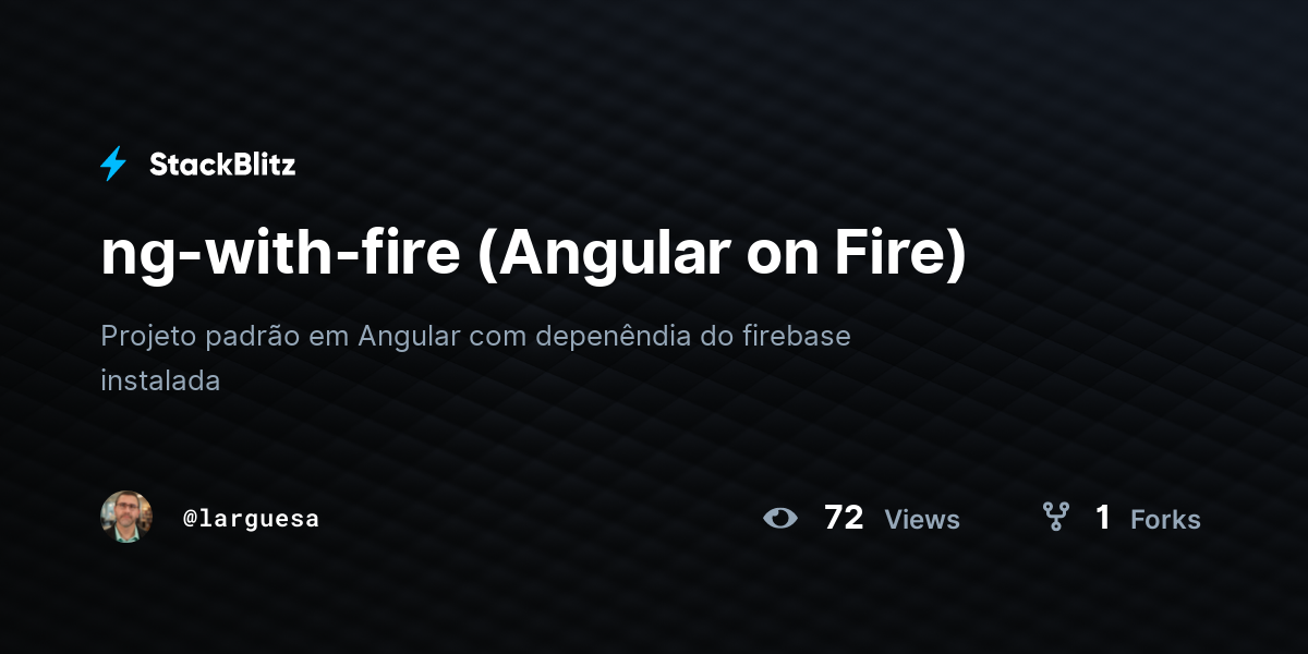 ng-with-fire (Angular on Fire) - StackBlitz