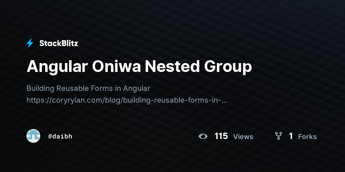 Angular Oniwa Nested Group - StackBlitz
