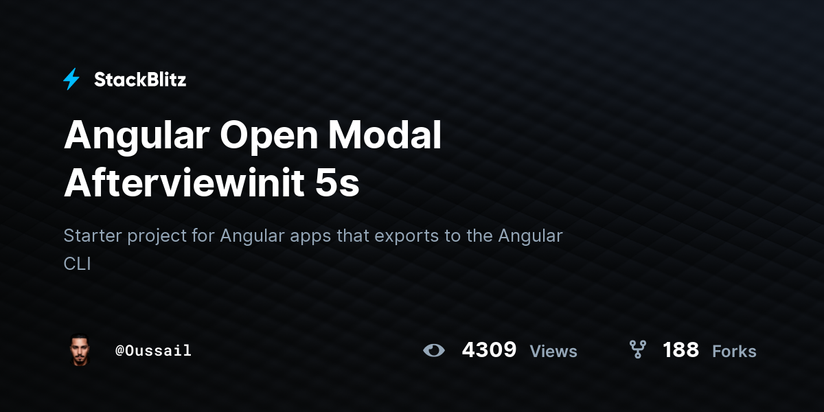 Angular Open Modal Afterviewinit 5s - StackBlitz