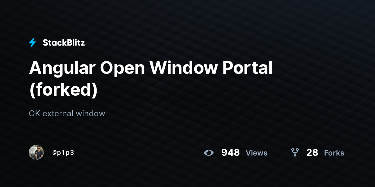 Angular Open Window Portal (forked) - StackBlitz
