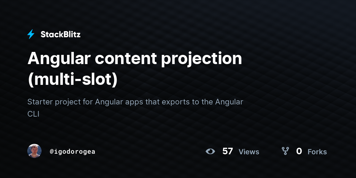 Angular content projection (multi-slot) - StackBlitz Angular content projection (multi-slot) - StackBlitz