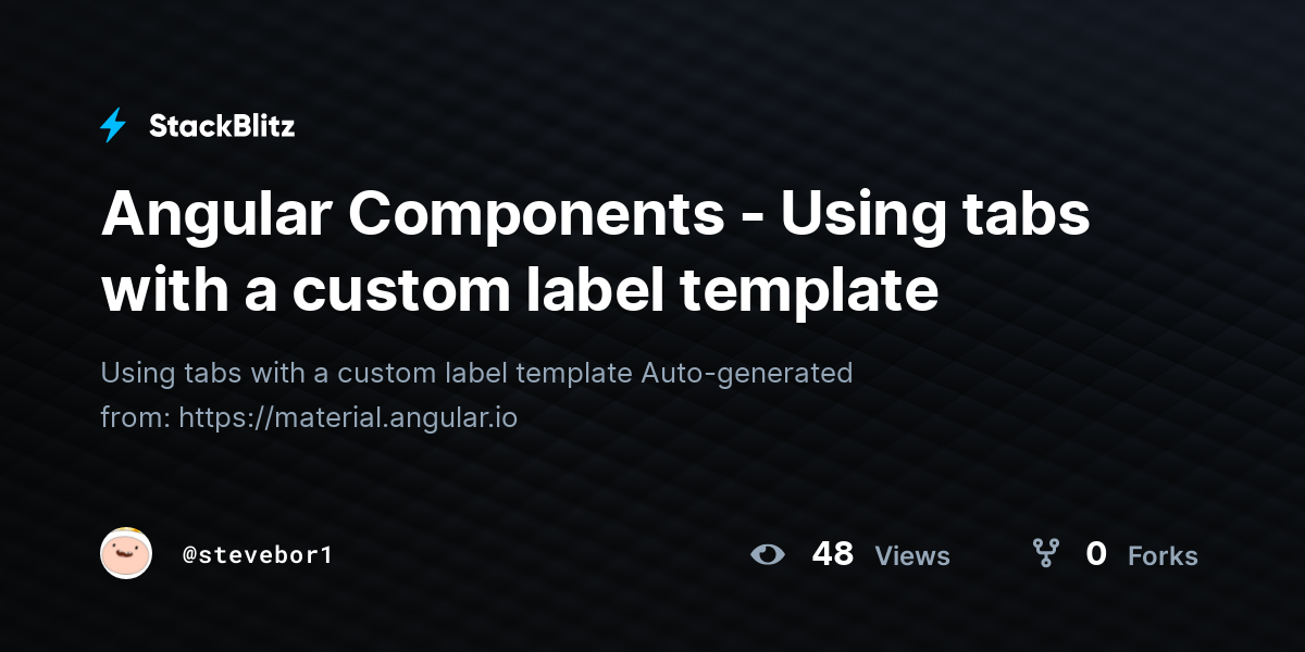Angular Components - Using tabs with a custom label template - StackBlitz