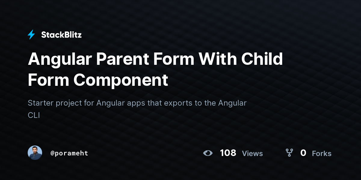 Angular Parent Form With Child Form Component - StackBlitz