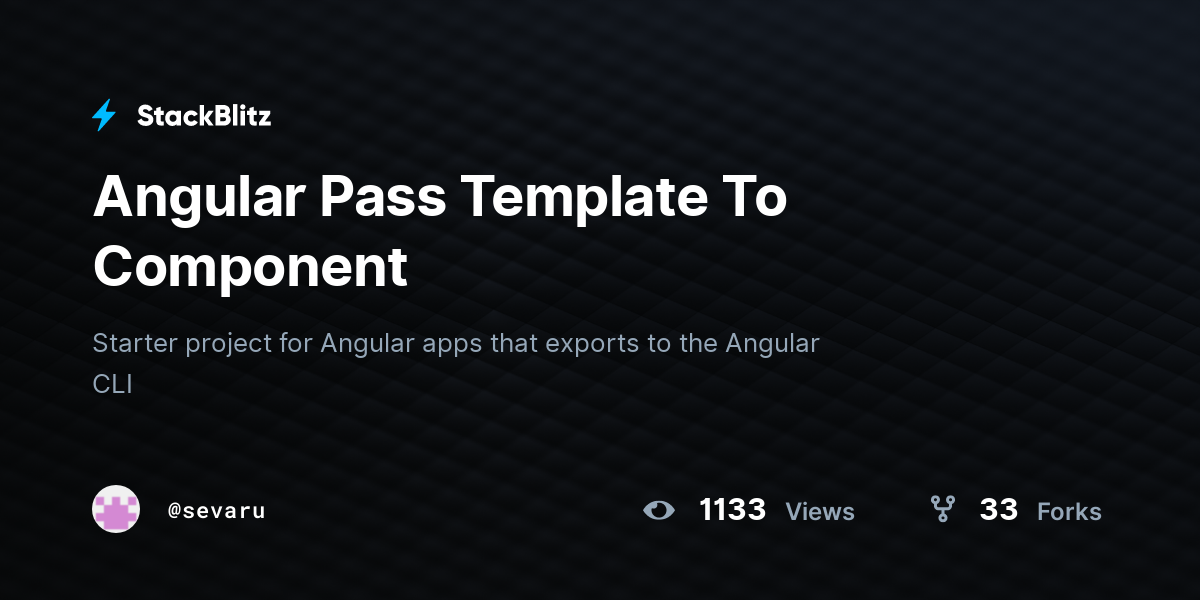 Angular Pass Template To Component - StackBlitz