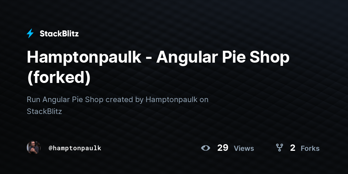 Hamptonpaulk - Angular Pie Shop (forked) - StackBlitz