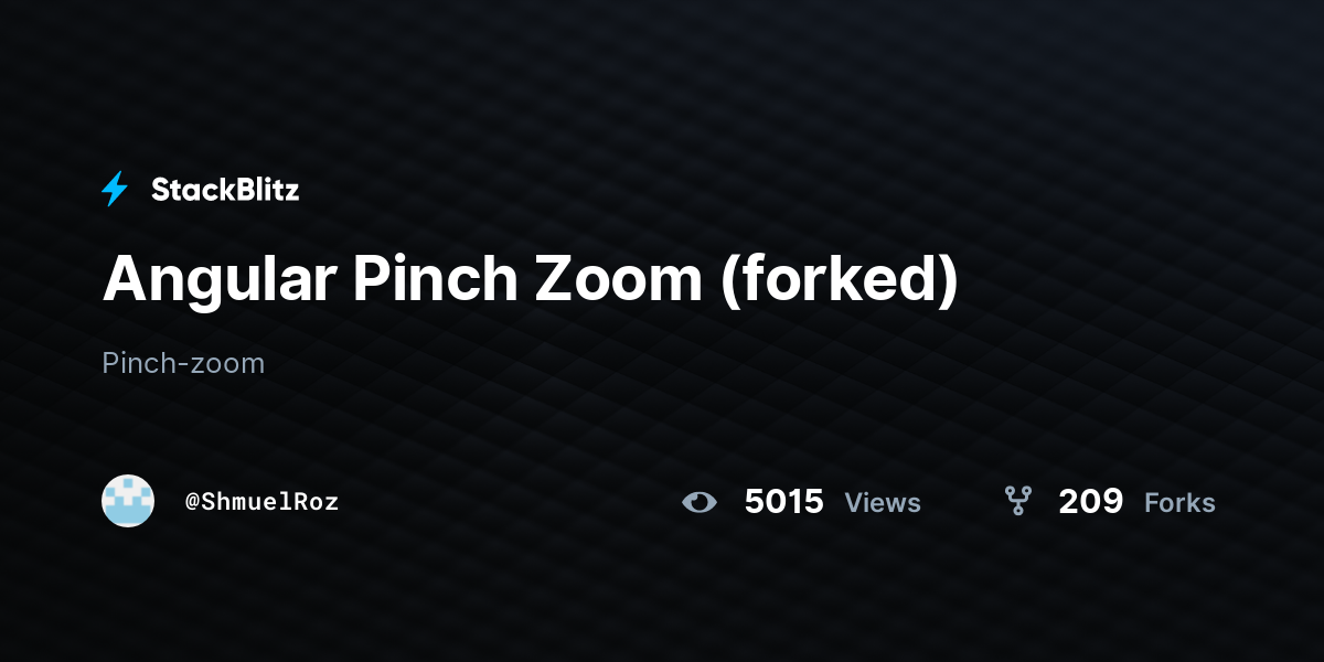 Angular Pinch Zoom (forked) - StackBlitz