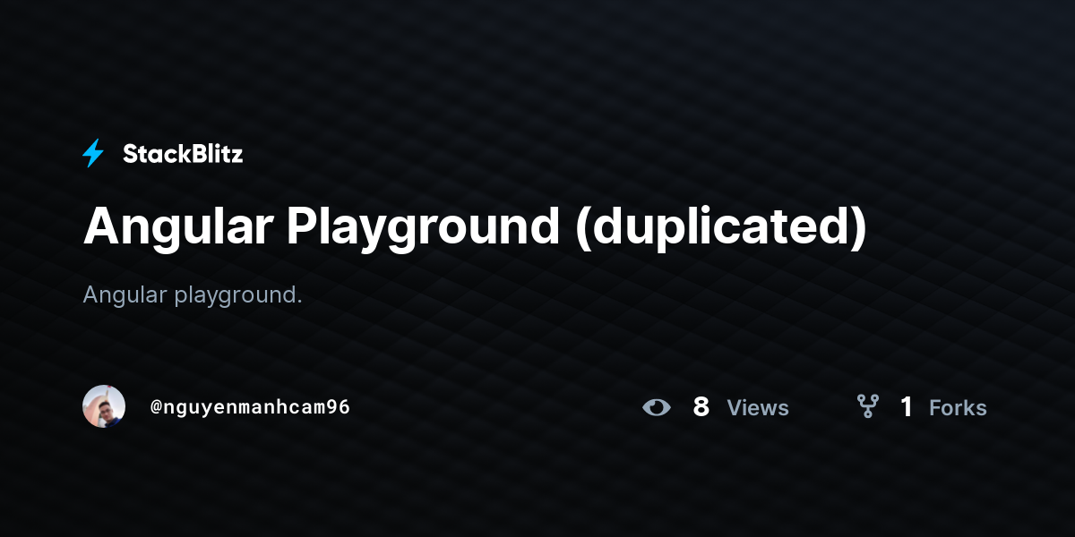 Angular Playground (duplicated) - StackBlitz