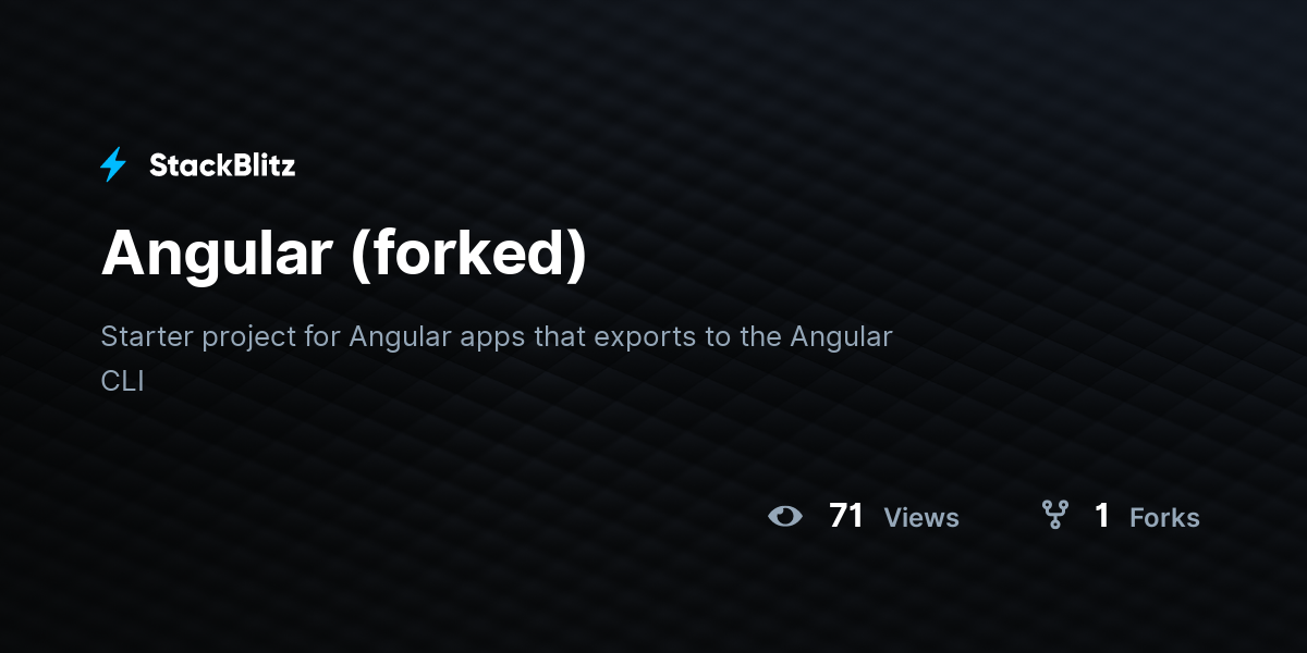 Angular (forked) - StackBlitz