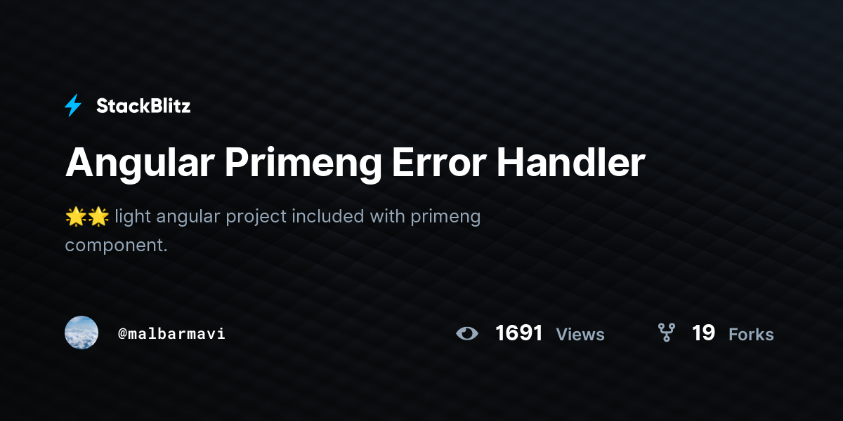 Angular Primeng Error Handler - StackBlitz