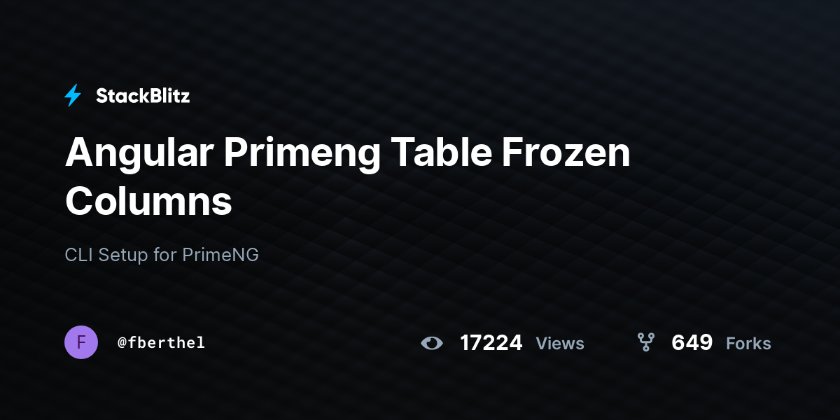 Angular Primeng Table Frozen Columns - StackBlitz Angular Primeng Table Frozen Columns - StackBlitz