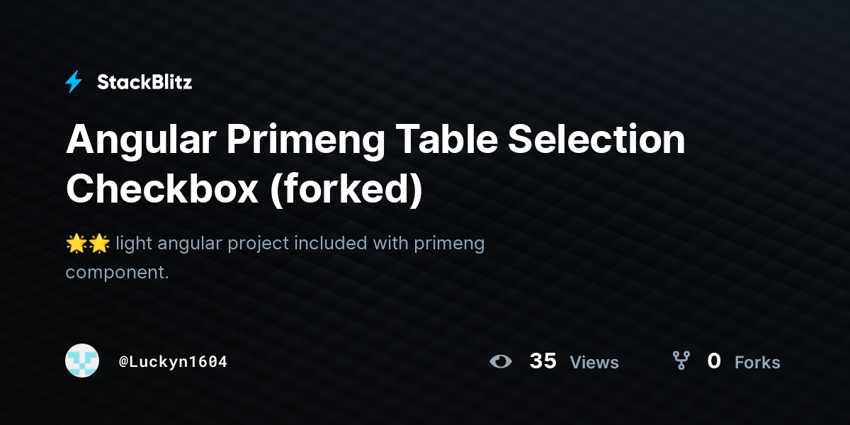 Angular Primeng Table Selection Checkbox (forked) - StackBlitz Angular Primeng Table Selection Checkbox (forked) - StackBlitz