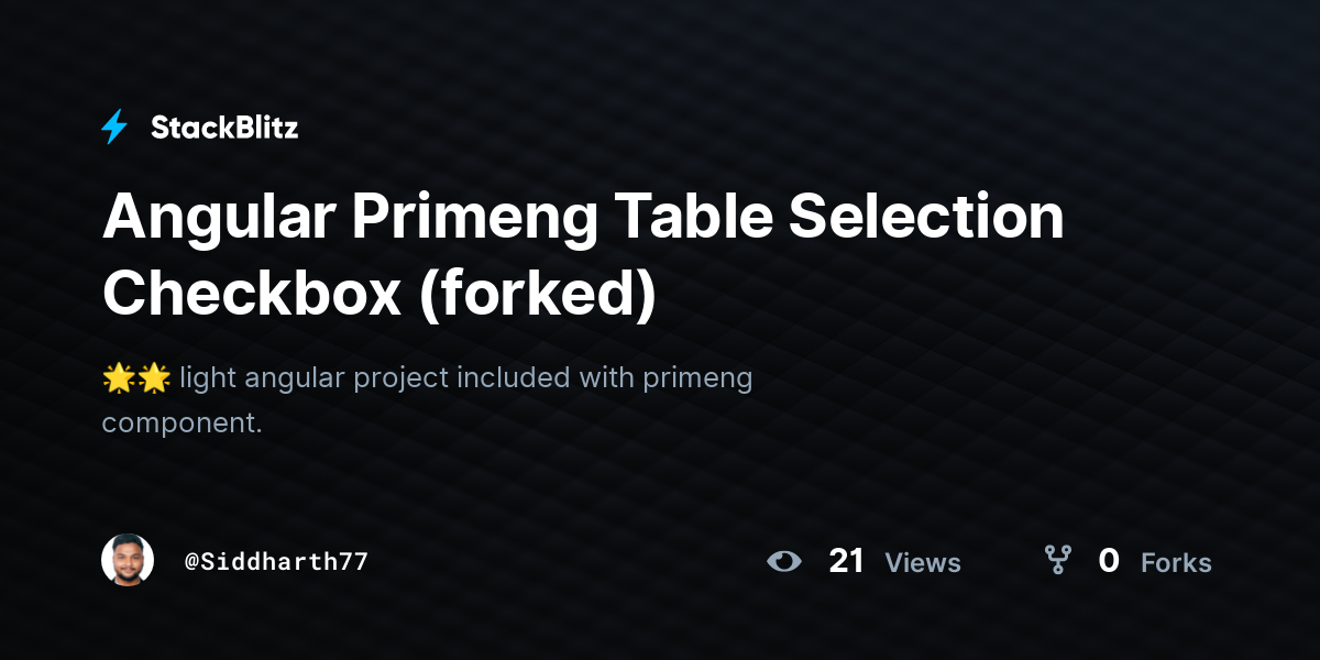 Angular Primeng Table Selection Checkbox (forked) - StackBlitz Angular Primeng Table Selection Checkbox (forked) - StackBlitz
