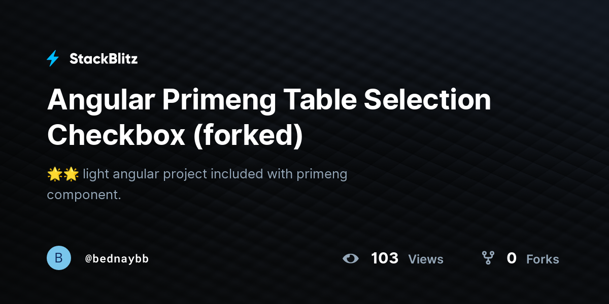 Angular Primeng Table Selection Checkbox (forked) - StackBlitz