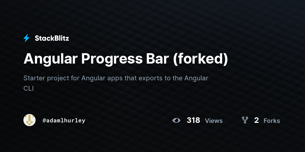Angular Progress Bar (forked) - StackBlitz