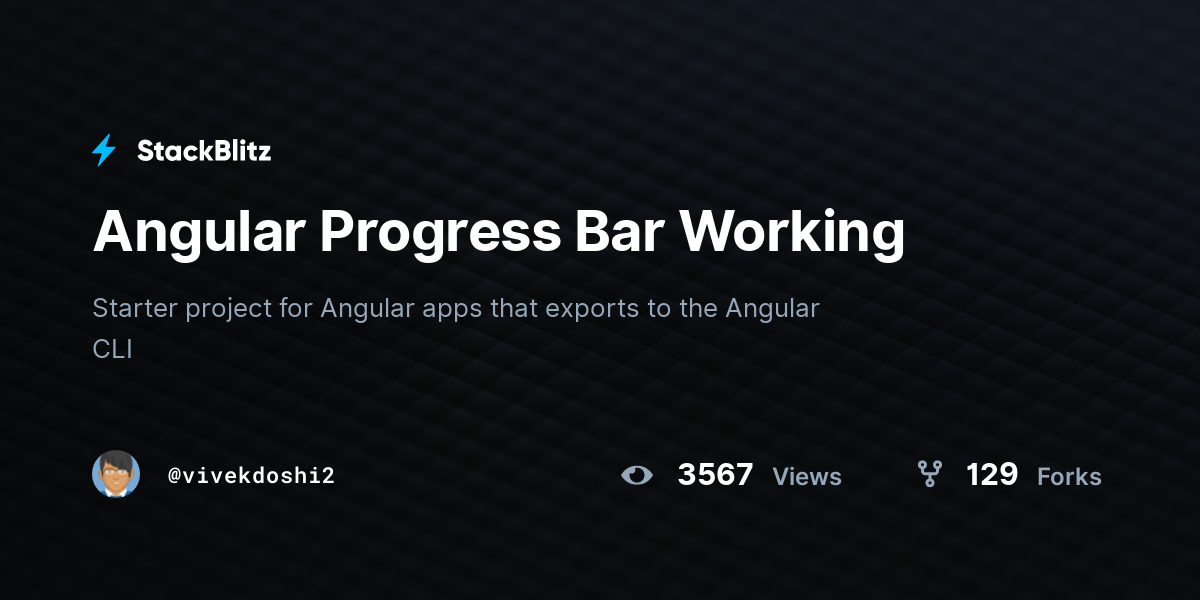 Angular Progress Bar Working - StackBlitz