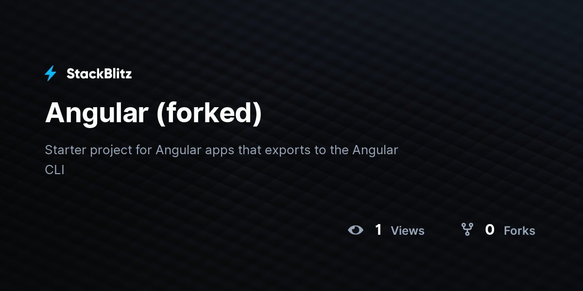 Angular (forked) - StackBlitz
