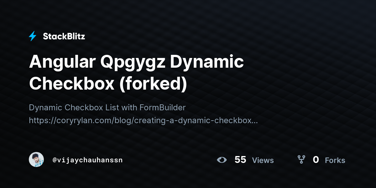 Angular Qpgygz Dynamic Checkbox (forked) - StackBlitz Angular Qpgygz Dynamic Checkbox (forked) - StackBlitz