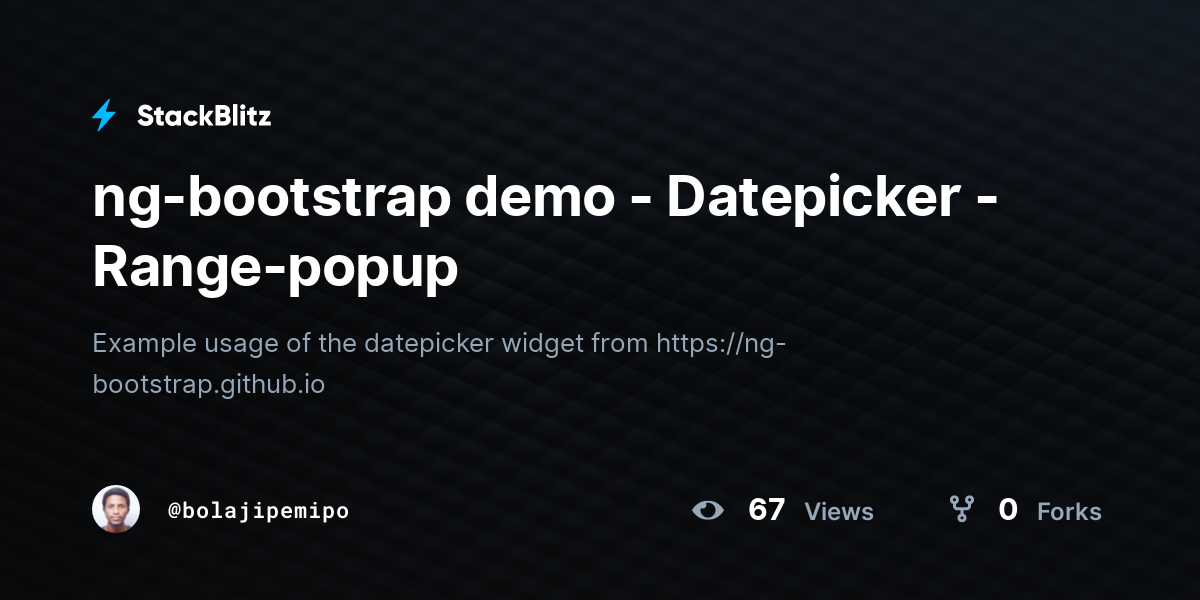 ng-bootstrap demo - Datepicker - Range-popup - StackBlitz