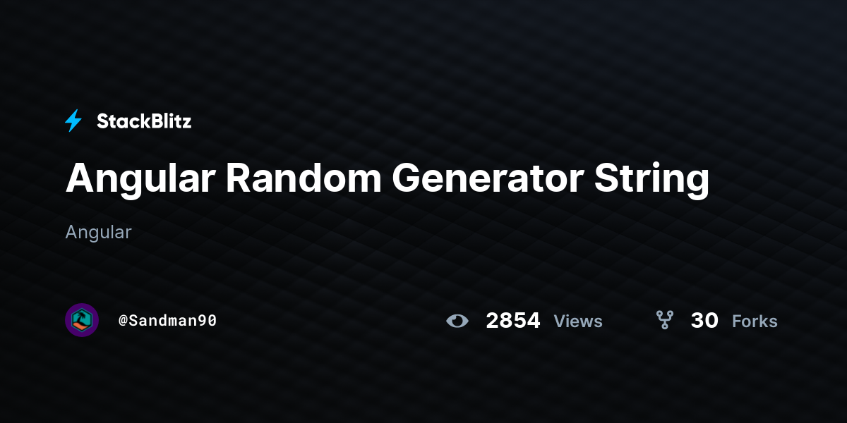 Angular Random Generator String - StackBlitz