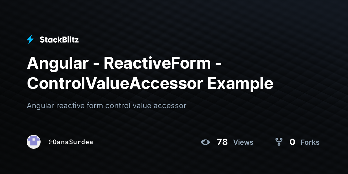 Angular - ReactiveForm - ControlValueAccessor Example - StackBlitz Angular - ReactiveForm - ControlValueAccessor Example - StackBlitz