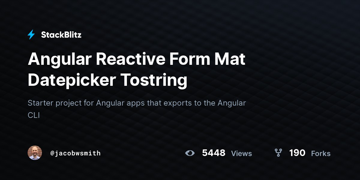 Angular Reactive Form Mat Datepicker Tostring - StackBlitz Angular Reactive Form Mat Datepicker Tostring - StackBlitz