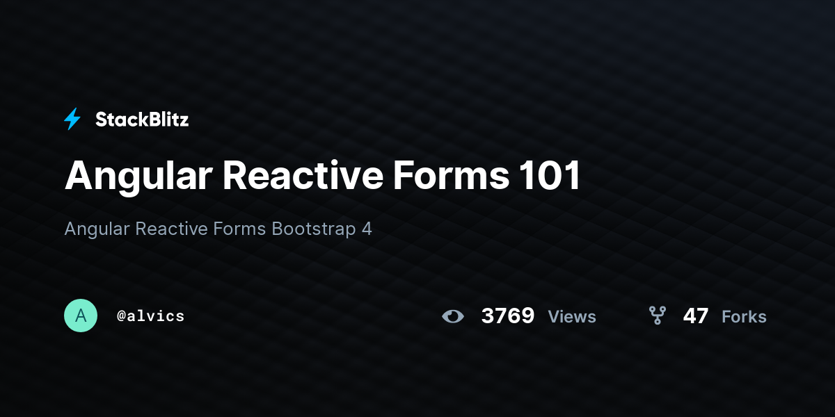 Angular Reactive Forms 101 - StackBlitz