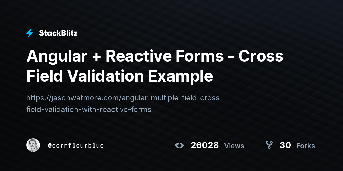 Angular + Reactive Forms - Cross Field Validation Example - StackBlitz Angular + Reactive Forms - Cross Field Validation Example - StackBlitz