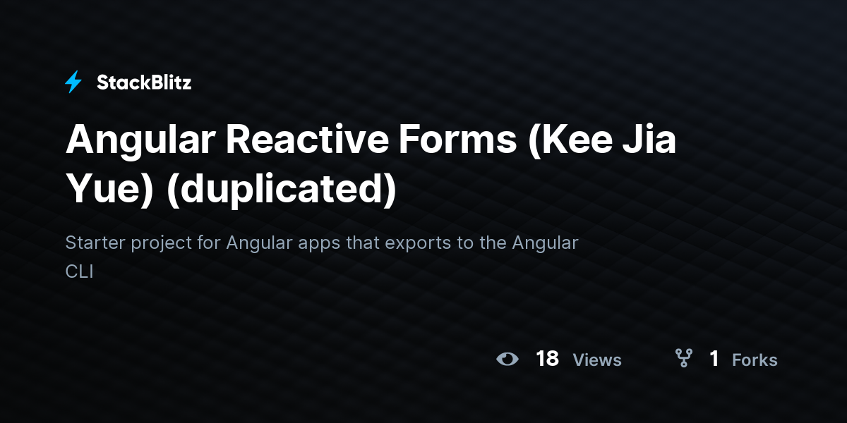 Angular Reactive Forms (Kee Jia Yue) (duplicated) - StackBlitz