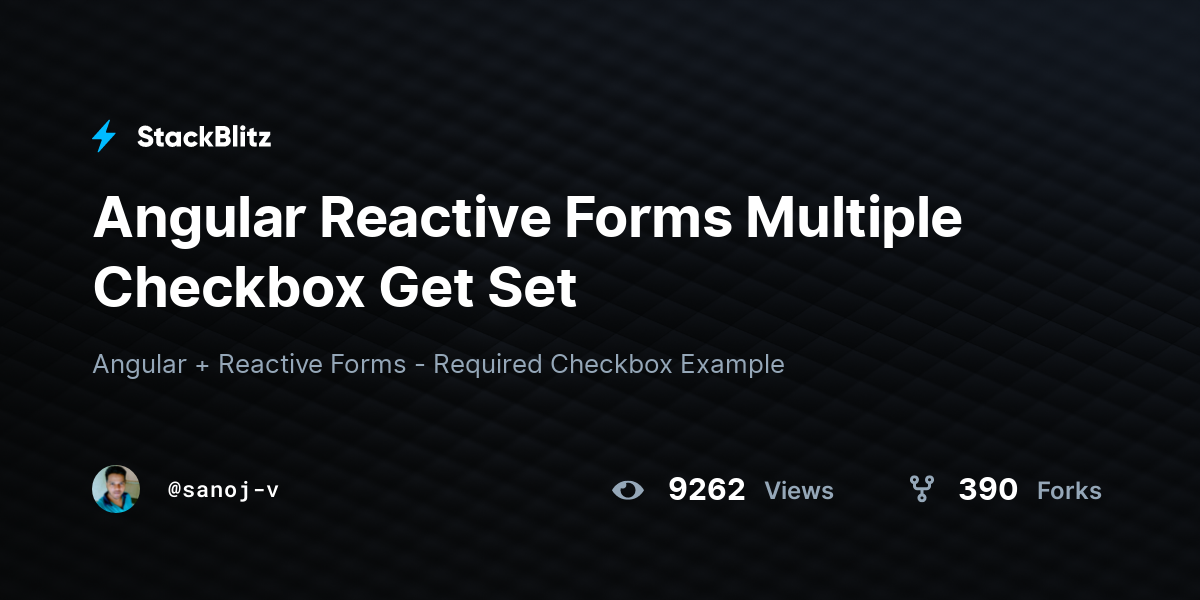 Angular Reactive Forms Multiple Checkbox Get Set - StackBlitz Angular Reactive Forms Multiple Checkbox Get Set - StackBlitz
