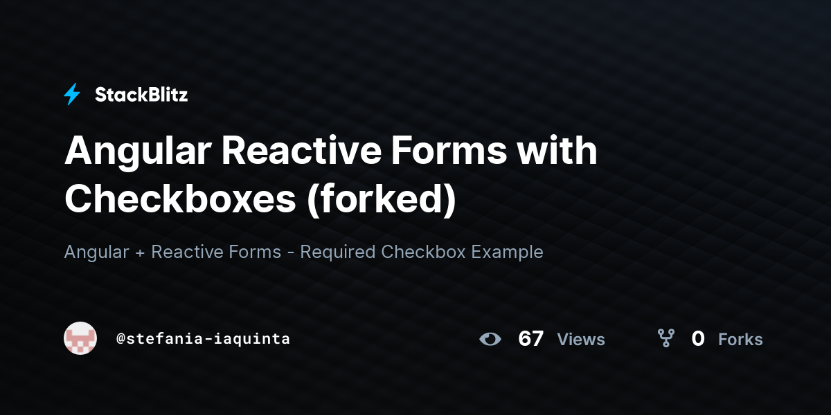 Angular Reactive Forms with Checkboxes (forked) - StackBlitz