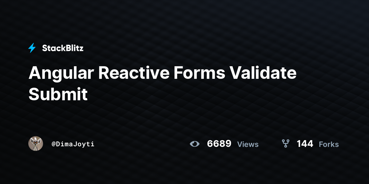 Angular Reactive Forms Validate Submit - StackBlitz
