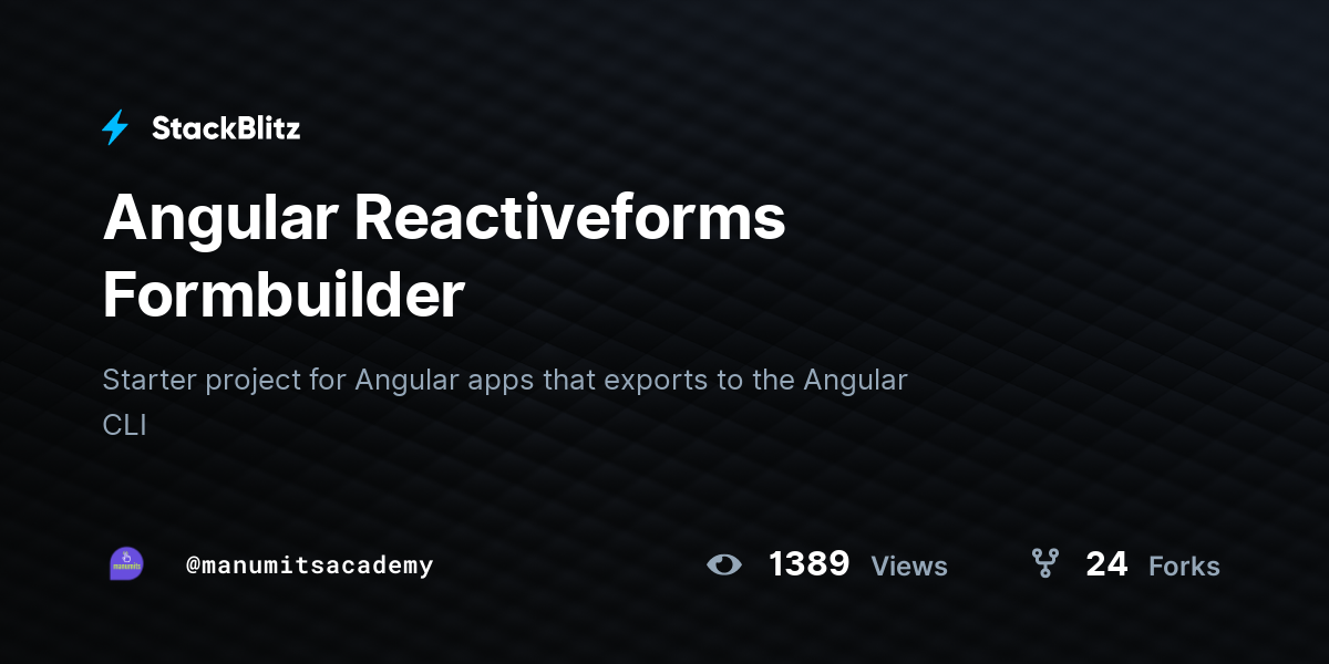 Angular Reactiveforms Formbuilder - StackBlitz Angular Reactiveforms Formbuilder - StackBlitz