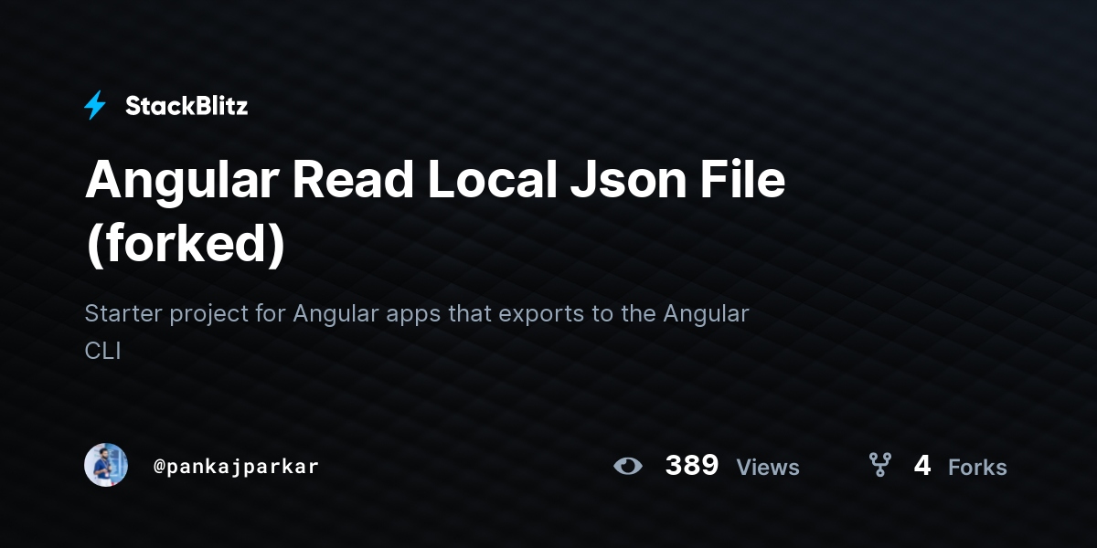 Angular Read Local Json File (forked) - StackBlitz Angular Read Local Json File (forked) - StackBlitz