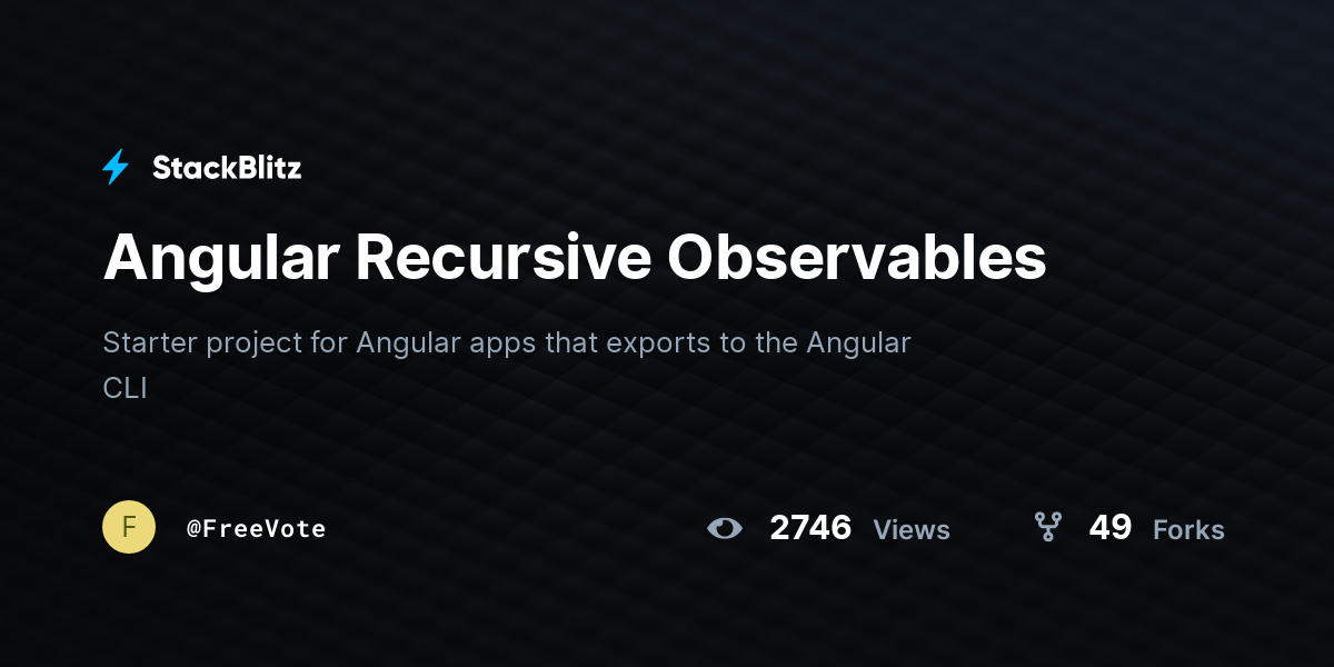 Angular Recursive Observables - StackBlitz