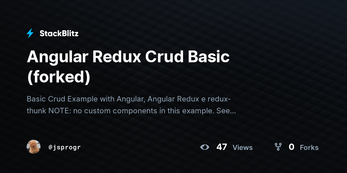 Angular Redux Crud Basic (forked) - StackBlitz Angular Redux Crud Basic (forked) - StackBlitz