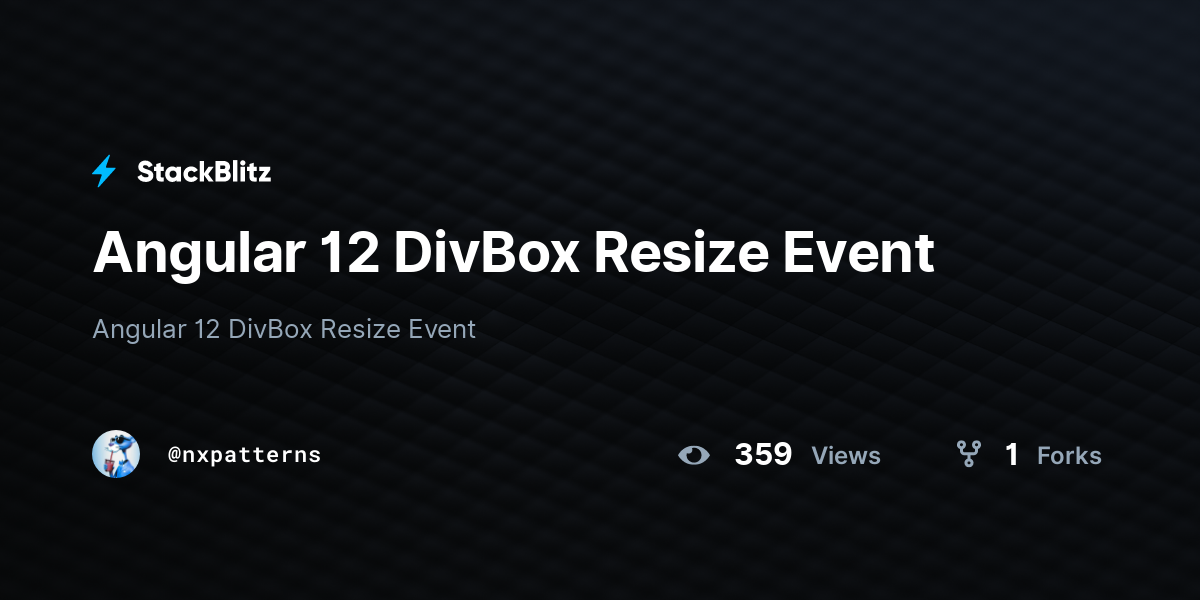 Angular 12 DivBox Resize Event - StackBlitz