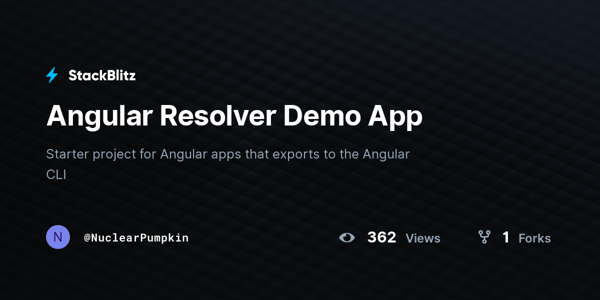 Angular Resolver Demo App - StackBlitz