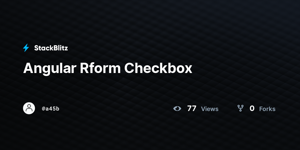 Angular Rform Checkbox - StackBlitz