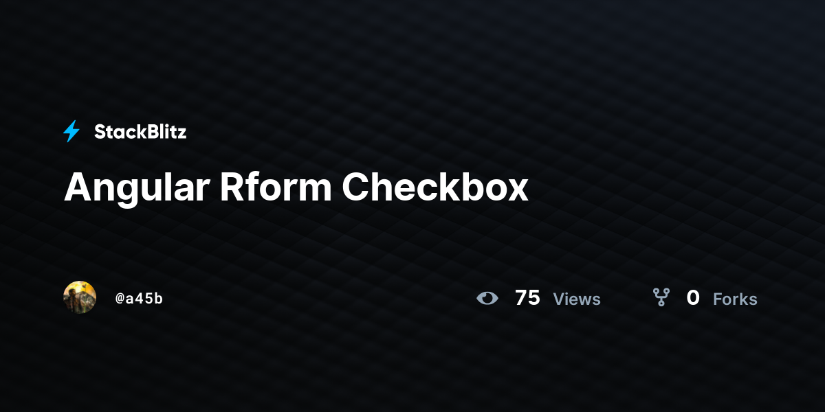 Angular Rform Checkbox - StackBlitz Angular Rform Checkbox - StackBlitz