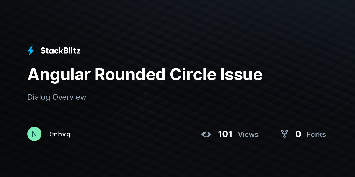 Angular Rounded Circle Issue - StackBlitz