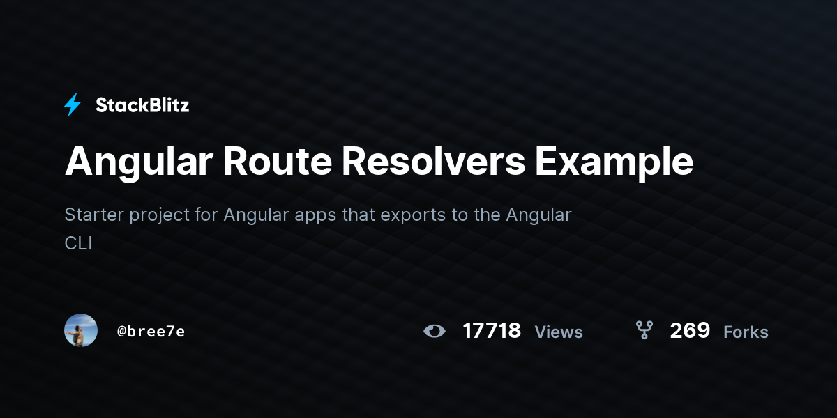 Angular Route Resolvers Example Stackblitz