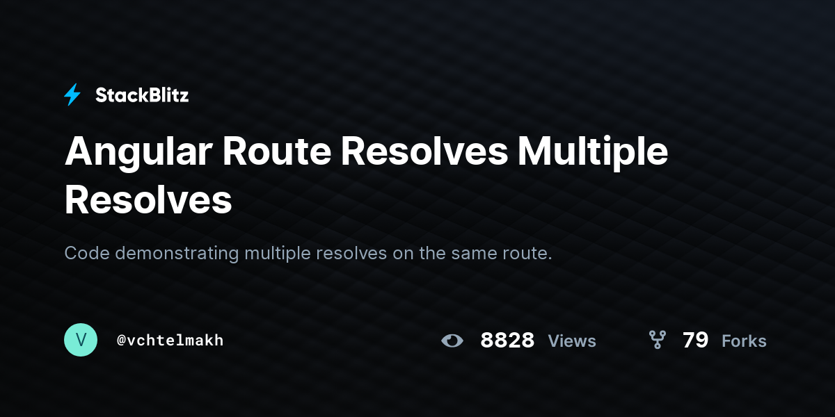 Angular Route Resolves Multiple Resolves - StackBlitz
