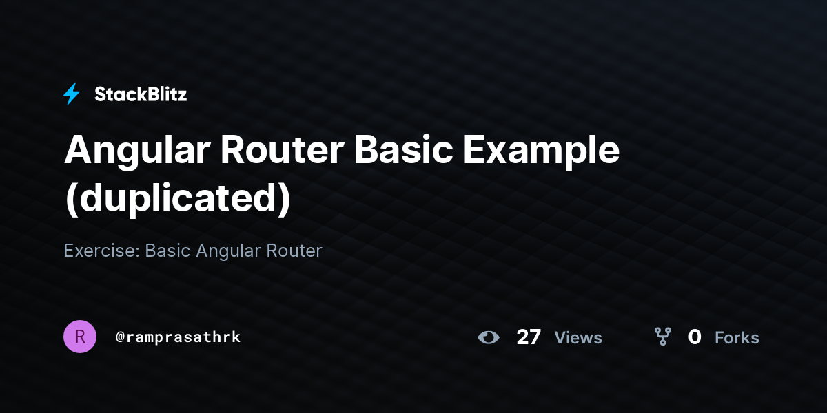 Angular Router Basic Example (duplicated) - StackBlitz