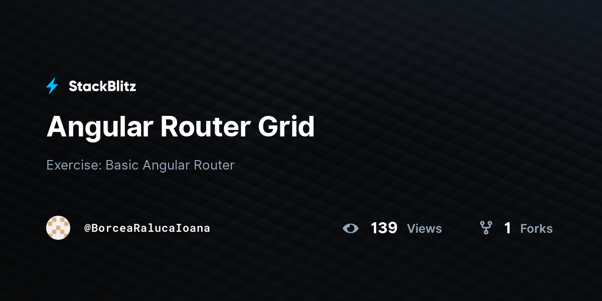 Angular Router Grid - StackBlitz Angular Router Grid - StackBlitz